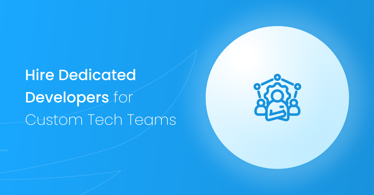 Dedicated Developers | Scalable Tech Teams for Projects – CodnestX - CodnestX